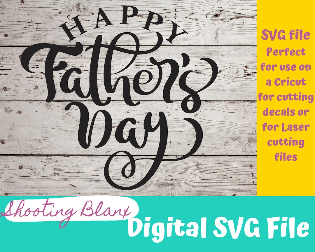 Happy Fathers Day SVG Cursive File Perfect for Cricut, Cameo, or ...