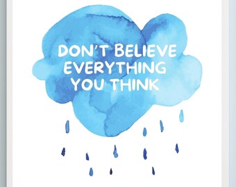 Don't Believe Everything You Think Print, Mental Health Poster ...