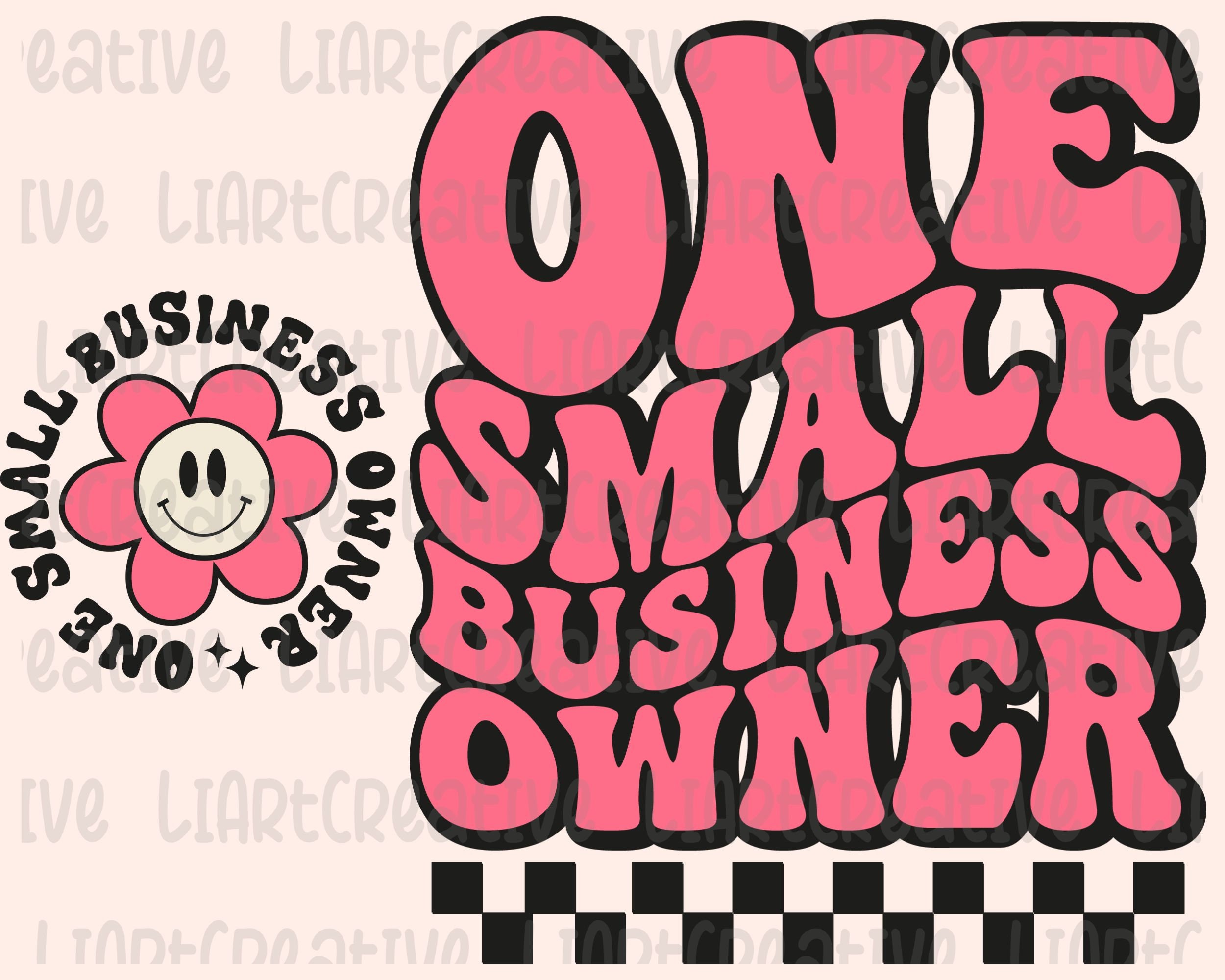 One Small Business Owner PNG Crafter PNG Sublimation Png - Etsy