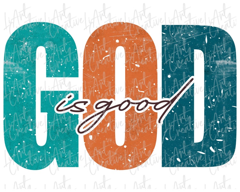 God is Good PNG Sublimation Religion Png Bible Verse Png - Etsy