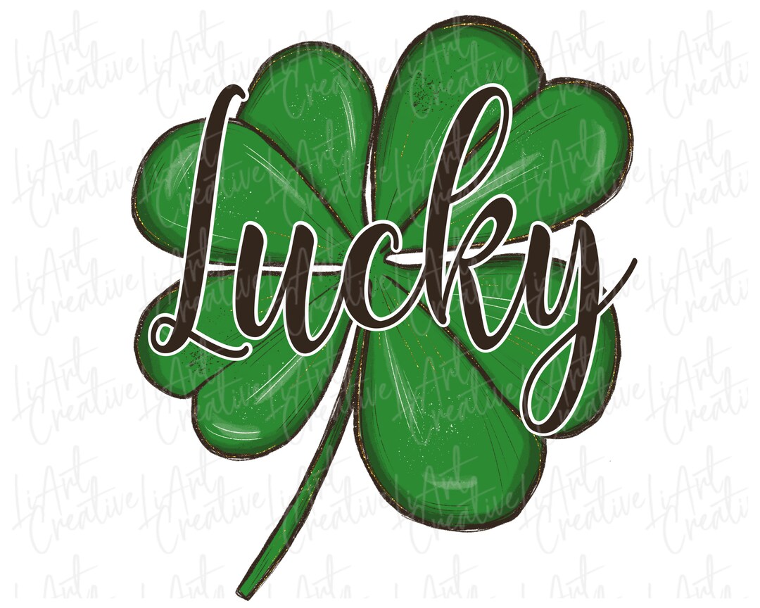 Lucky Shamrock PNG Lucky Hand Drawn PNG Sublimation Design - Etsy