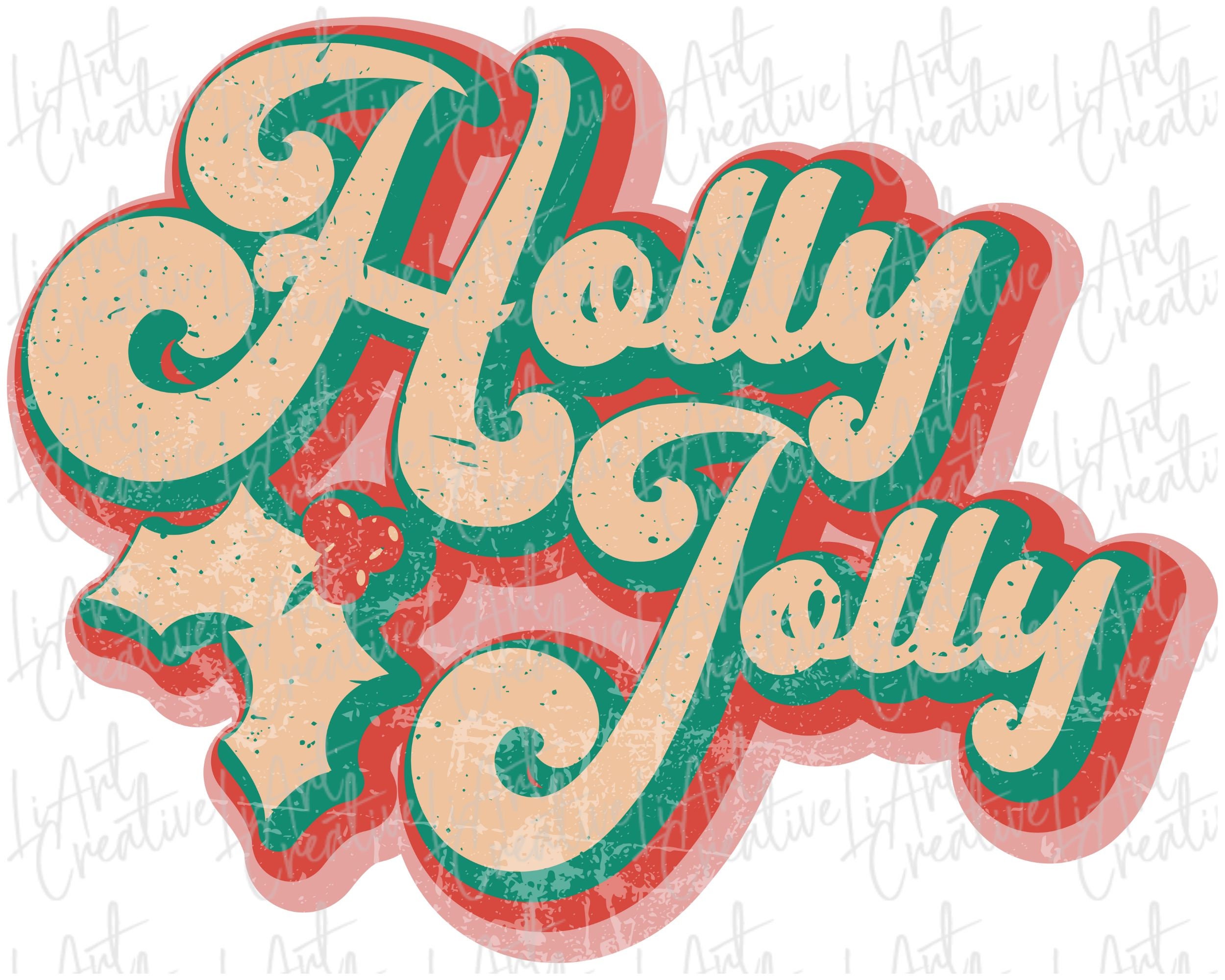 Holly Jolly PNG Christmas Sublimation Design Holly Jolly - Etsy