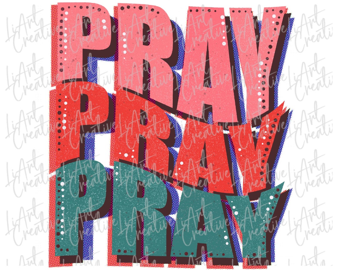 Pray Retro Sublimation Png Design, Religion Png, Christian Png, Faith ...