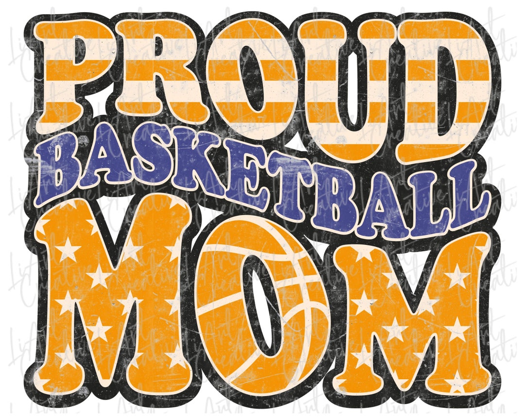 Proud Basketball Mom Png, Basketball Mom Png, Basketball Png ...