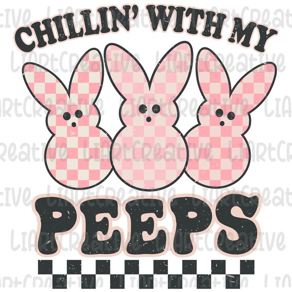 Chillin With My Peeps Svg - Etsy