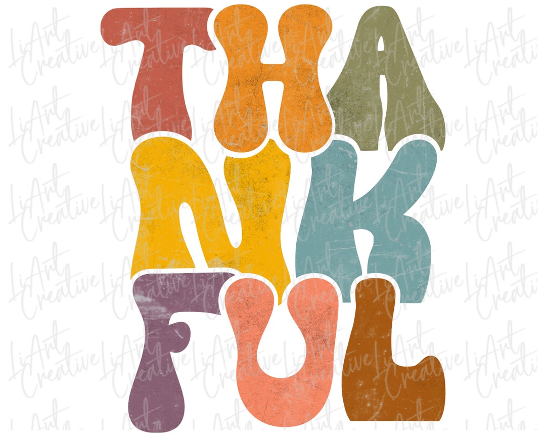 Thankful PNG, Thankful Sublimation Png Tshirt Design, Thanksgiving Png ...