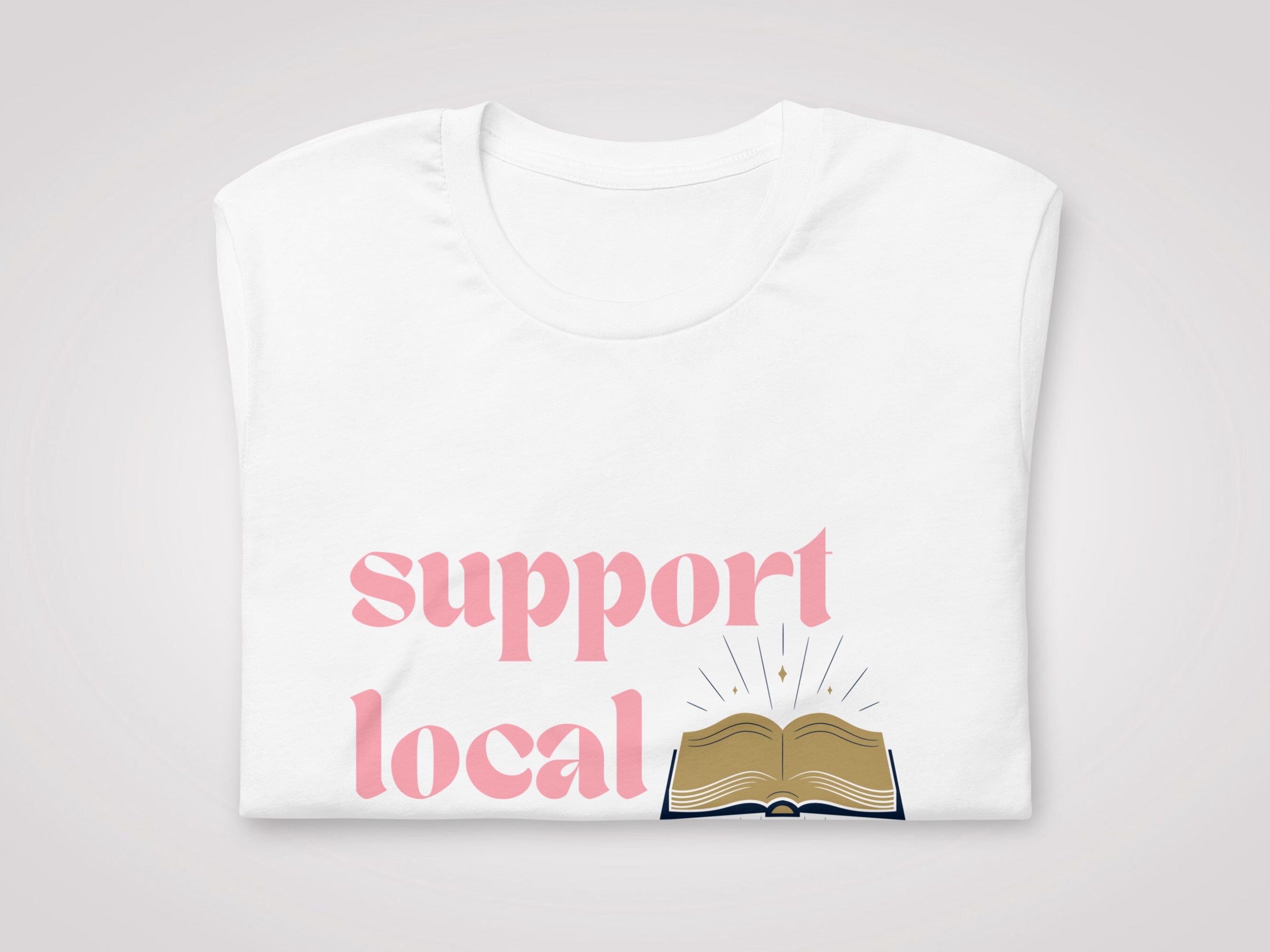 Support Local Libraries Tee | Multiple Colors Bibliophile Tshirt Book ...