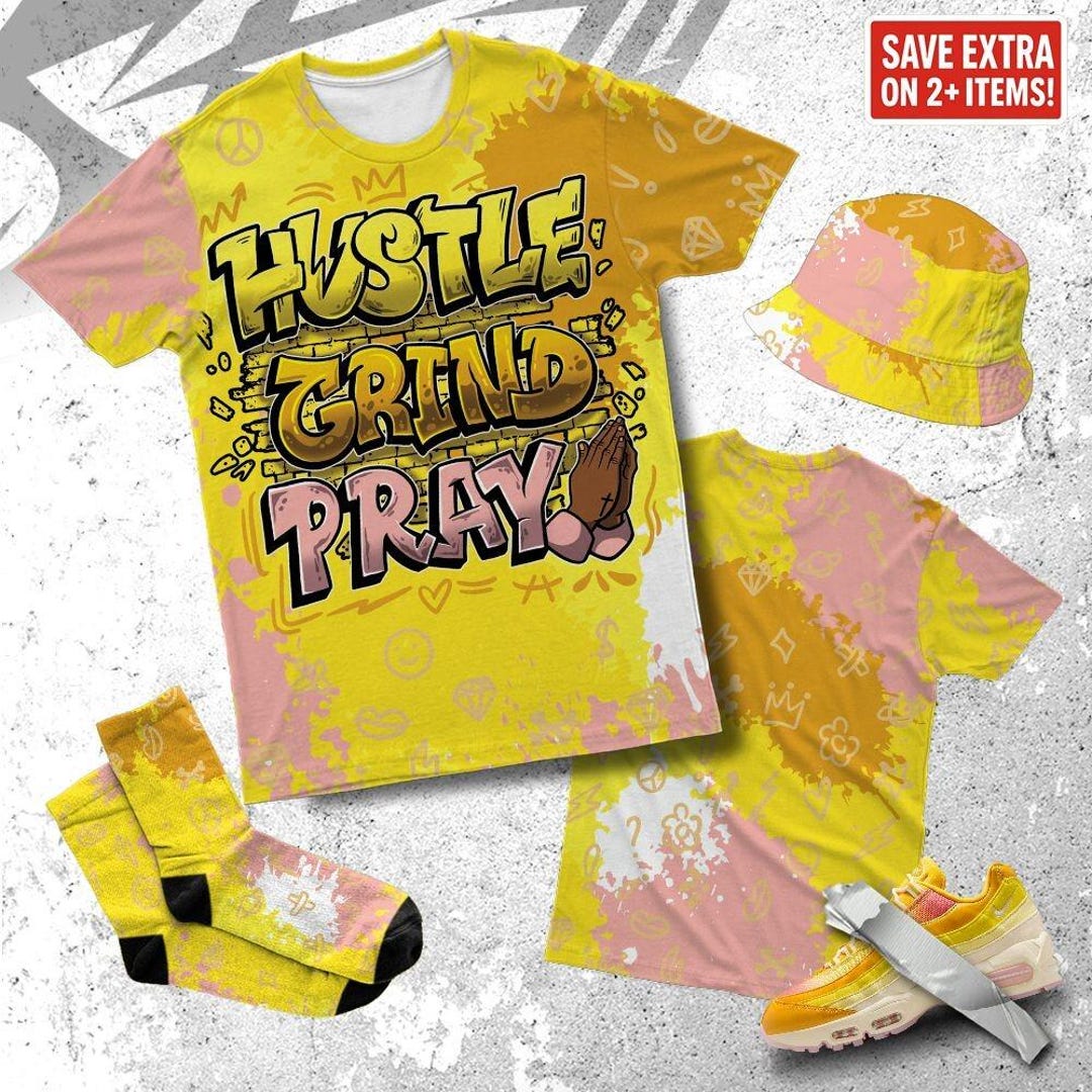 AM 95 Dawn of Light Hustle Grind Pray 3D T-shirt, Sweatshirt, Hoodie ...