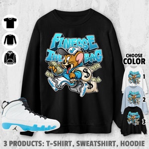 Jordan 9 Powder Blue Unisex T-shirt, Sweatshirt, Hoodie, Finesse the ...