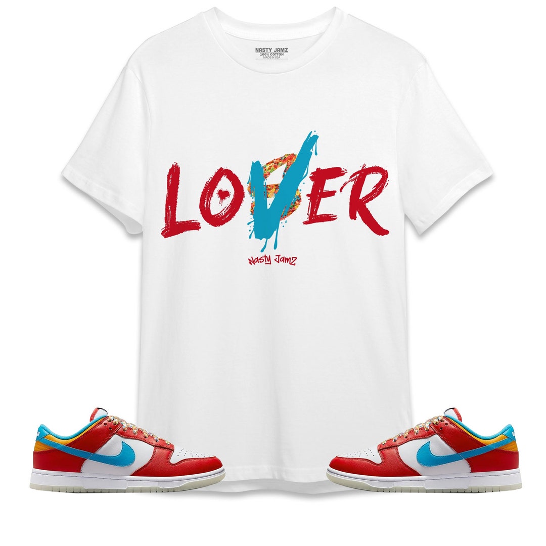 Loser Lover Unisex Shirt Match Dunk Low Lebron James Fruity Pebbles - Etsy
