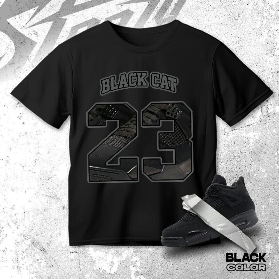 Number CLP Number 23 CM4 Name AJ 4 Black Cat Unisex Shirt, Hoodie ...
