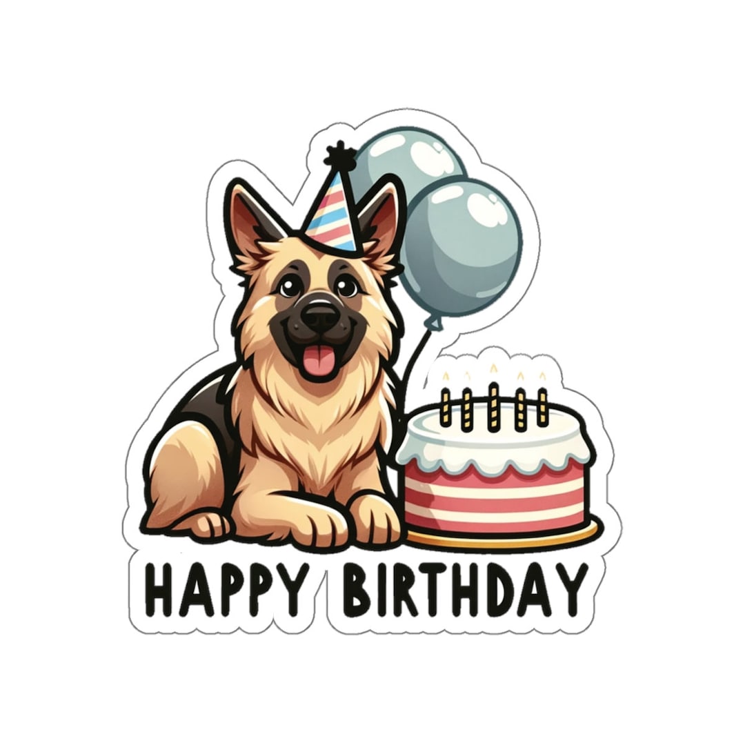Happy Birthday German Shepherd Dog Sticker Happy Birthday Physical Kiss ...