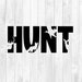 Hunt Svg. Great for Cricut, Silhouette, Sublimation and Printable for ...