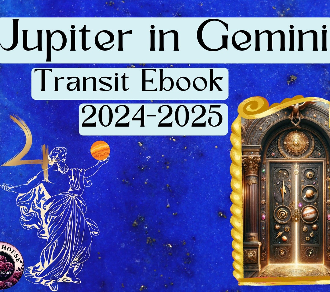 Jupiter Gemini Transit Astro Ebook Reference Guide With Past and Future ...