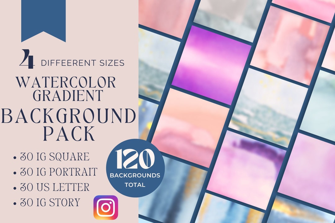 Watercolor Gradient Background Pack Us Letter, IG Portrait, IG Story ...