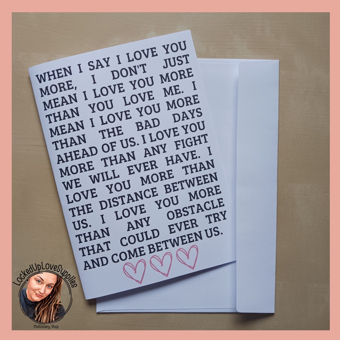 Love You More Card | Greeting Card + Envelope | Prison Wife | Long ...