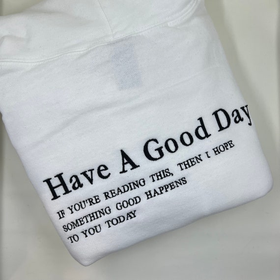Have A Good Day Custom Embroidered Hoodie Cute | Etsy