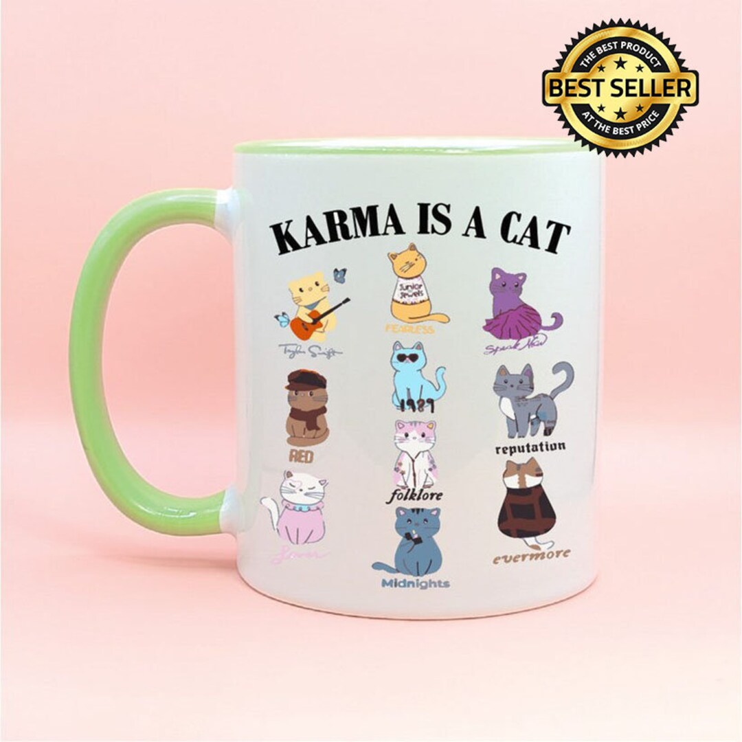 Karma is A Cat Eras Coffee Mug Karma is A Cat Coffee Cup Cat - Etsy