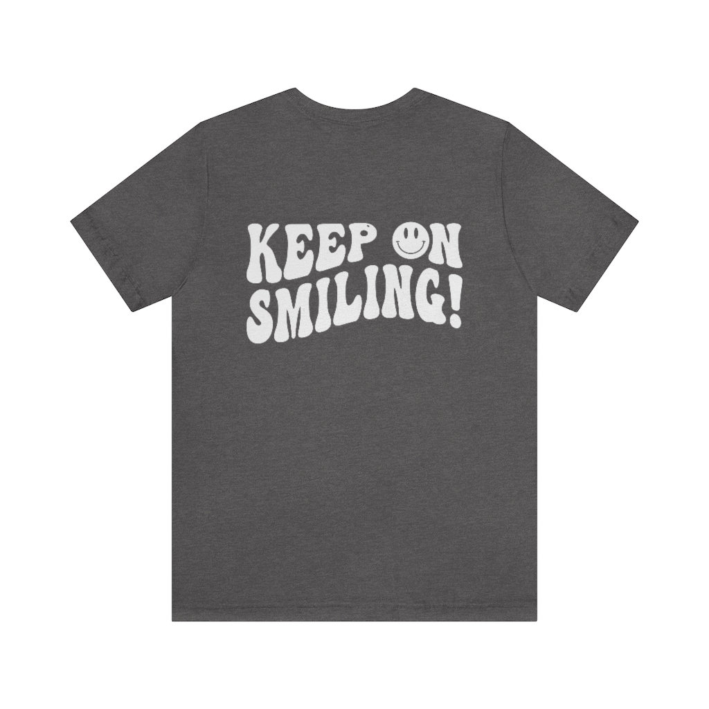 Keep on Smiling Oversized Tee Shirt, Words on Back Tee, Smile Face ...