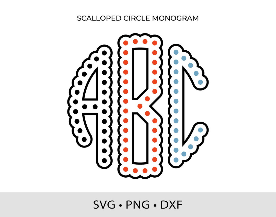Circle Monogram SVG DXF PNG Scalloped Monogram Round Letters Cut Files ...