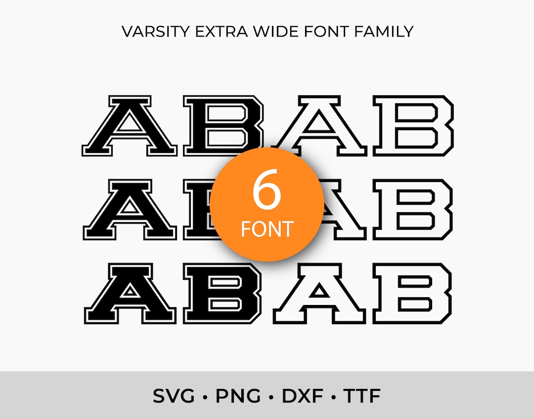 Varsity Font SVG TTF Extra Wide Fonts Bundle, College Font Svg Sports ...
