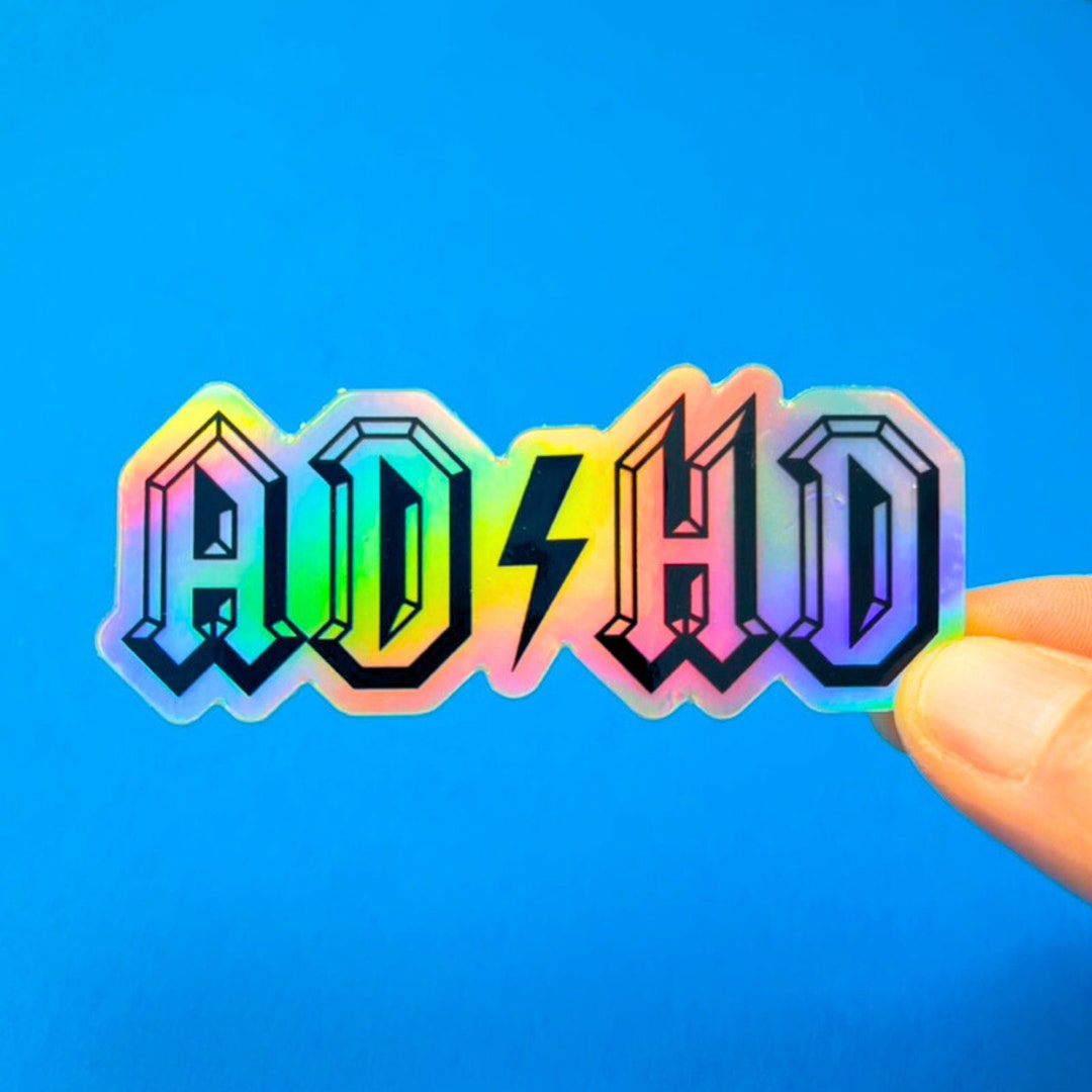 ADHD Sticker, Holographic, Funny Mental Health Stickers, Neurodivergent ...