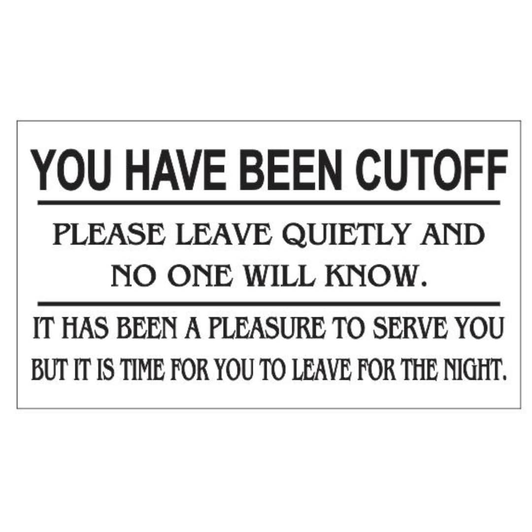 You Have Been Cut off Notice, Bartender Message, Business Cards Pack of ...