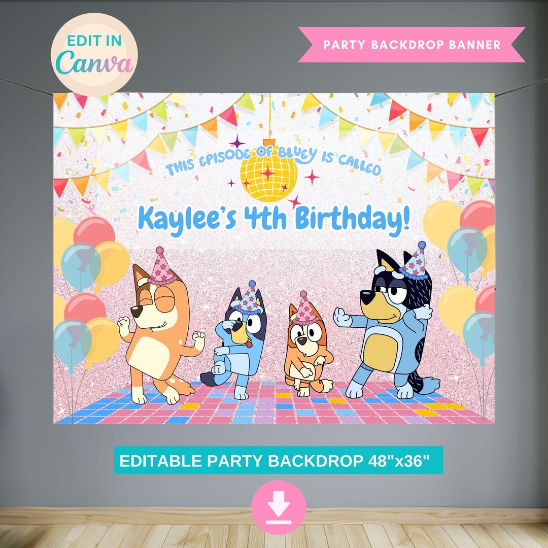 Editable Bluey Birthday Banner Bluey Party Decor for Kids Bluey ...
