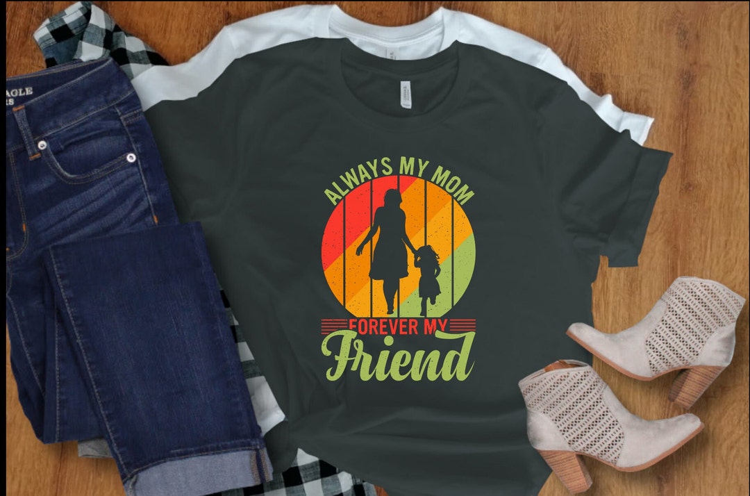 Always My Mom Forever My Friend, Mom Gifts, Mothers Day Gifts,gifts for ...