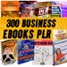 PLR Large Bundle of Business Ebook and Some PLR Articles, Instant Downloads Ebooks, Entrepreneur ...