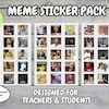 Printable Meme Sticker Pack for Teachers and Students| Print at Home ...