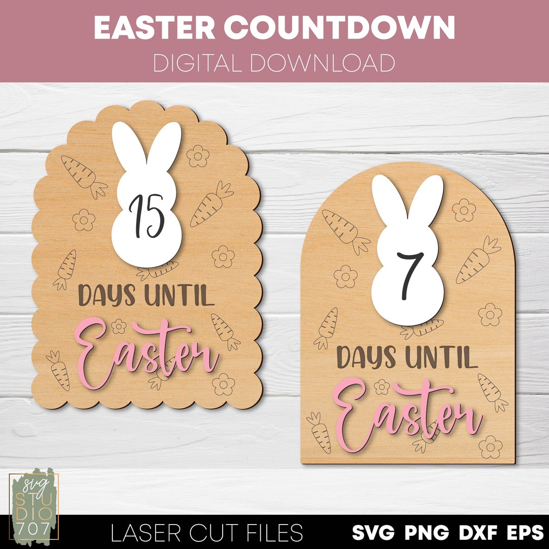 Dry Erase Easter Countdown Svg Laser Cut Files Easter Bunny Countdown ...