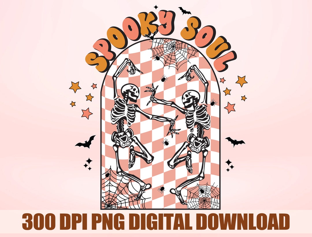 Spooky Soul Png Dancing Skeleton Png Spiderweb Png - Etsy