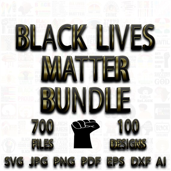 Black Lives Matter Bundle Black Lives Matter Quotes Black - Etsy