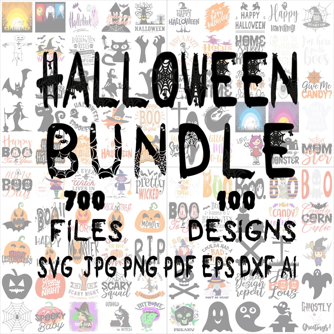 Halloween Bundle, 700 Files, Svg, Png, Jpg, Pdf, Dxf, Eps, Ai Formats ...