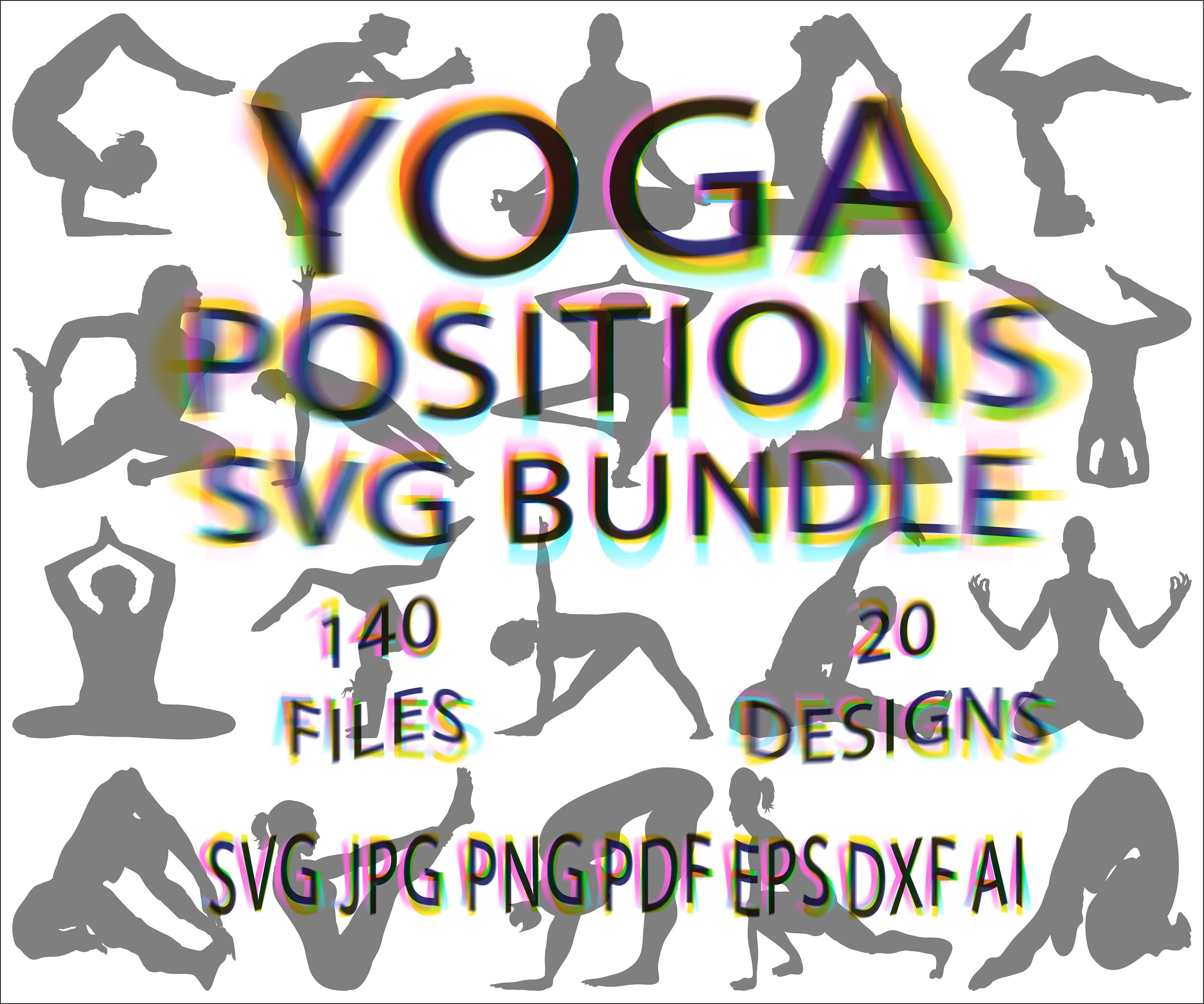 Yoga Positions SVG Bundle, Yoga Positions Designs, Yoga Positions Svg ...