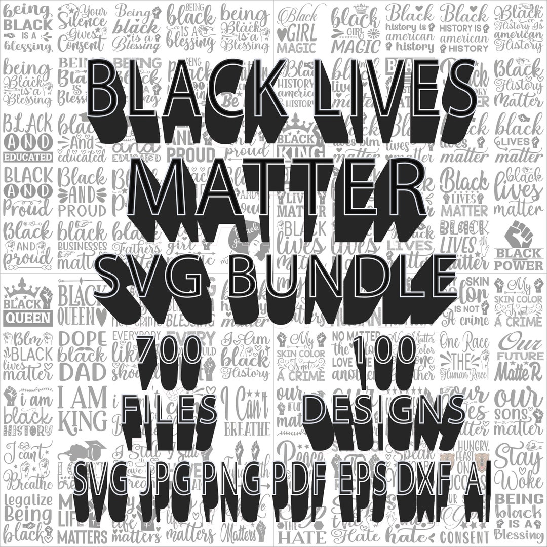 Black Lives Matter SVG Bundle, Black Lives Matter Quotes, SVG Files for ...