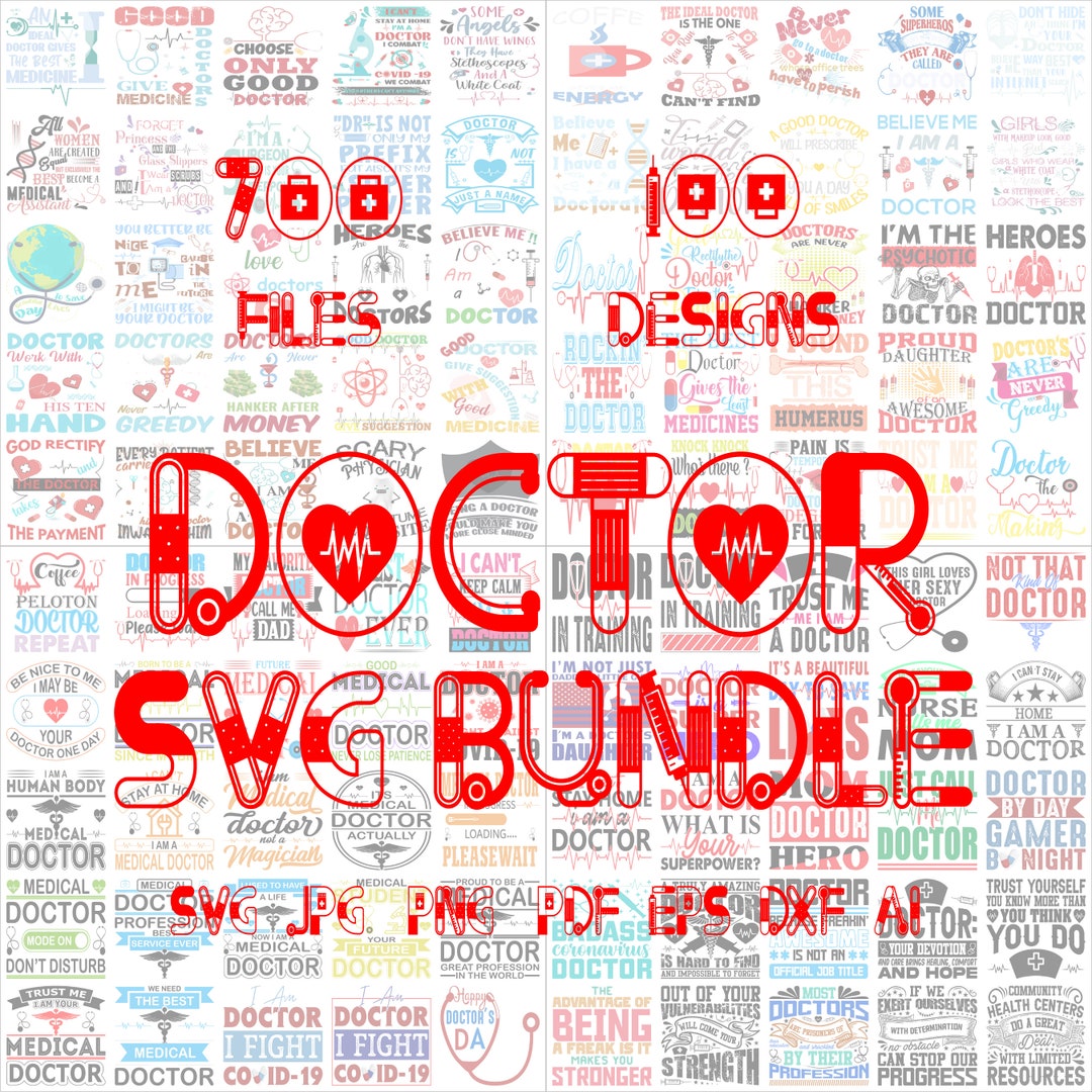 Doctor SVG Bundle 700 Files, Doctor Quotes, Doctor Designs ...