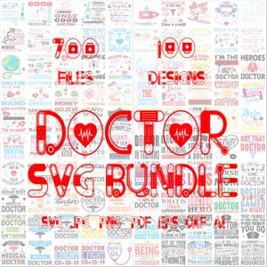 Doctor SVG Bundle 700 Files, Doctor Quotes, Doctor Designs ...