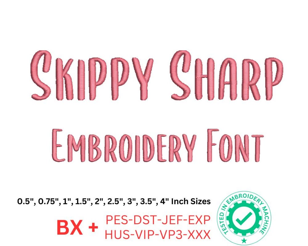 Skippy Sharp Script Embroidery Font | Multiple Sizes From 0.5" to 4" | BX & Machine Formats ...