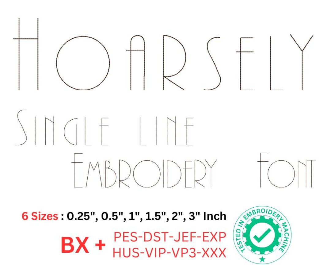 Hoarsely Single Line Embroidery Font: 6 Sizes, BX Format - Etsy