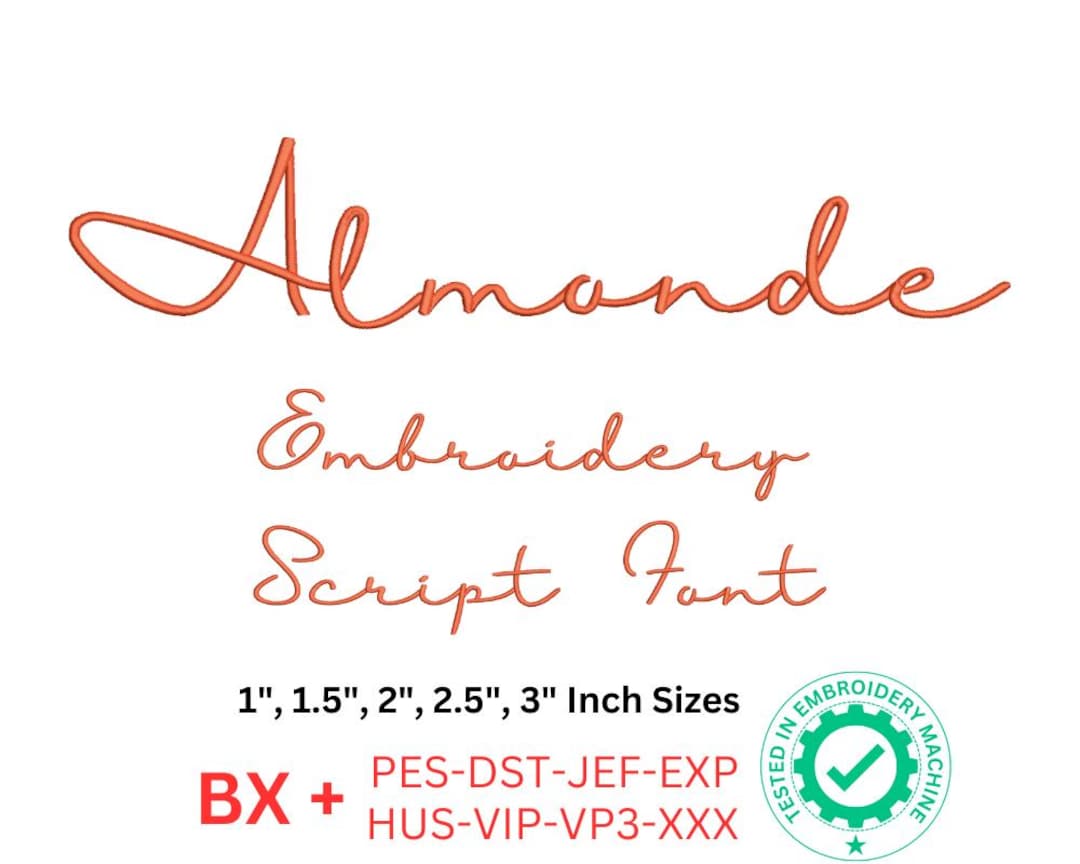 Almonde Script Embroidery Font | 5 Sizes | BX & Machine Formats ...