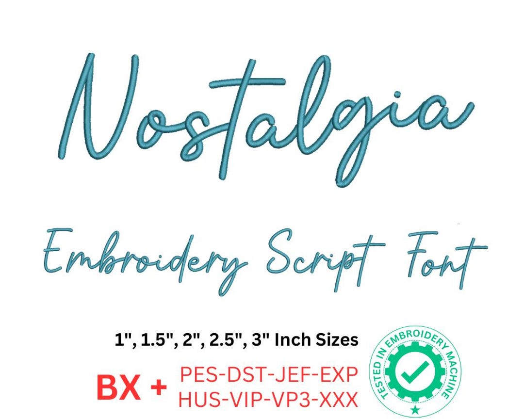 Nostalgia Script Font, Machine Embroidery Design, Nostalgia Script Bx ...