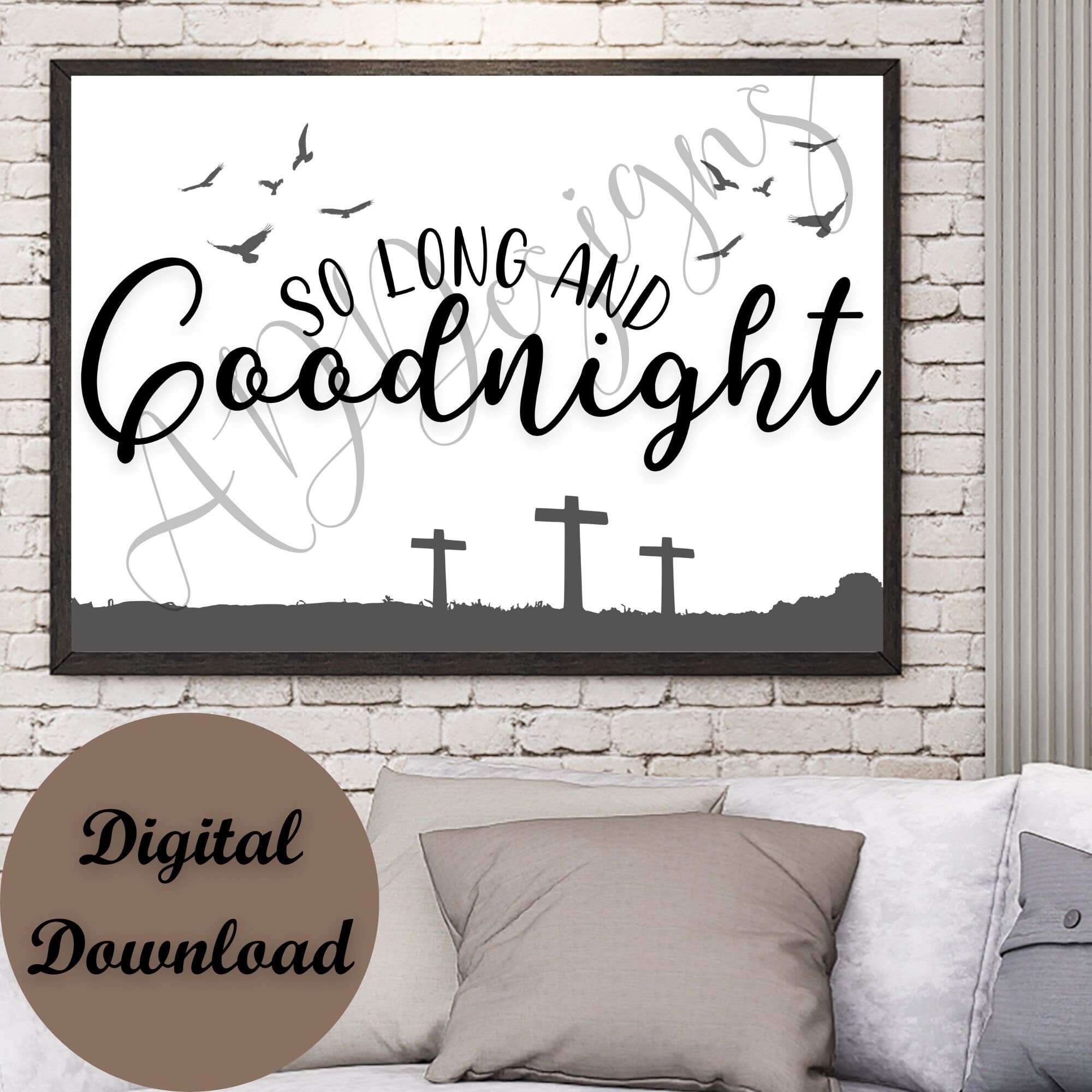 So Long and Goodnight Instant Downloadable Wall Art My - Etsy