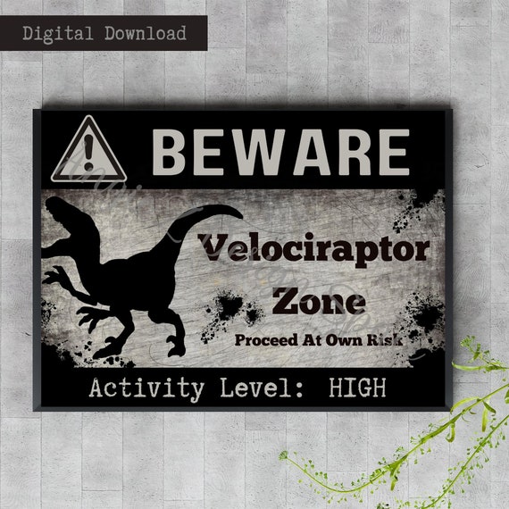 Raptor Warning Sign Dinosaur Sign Greyscale Dinosaur - Etsy