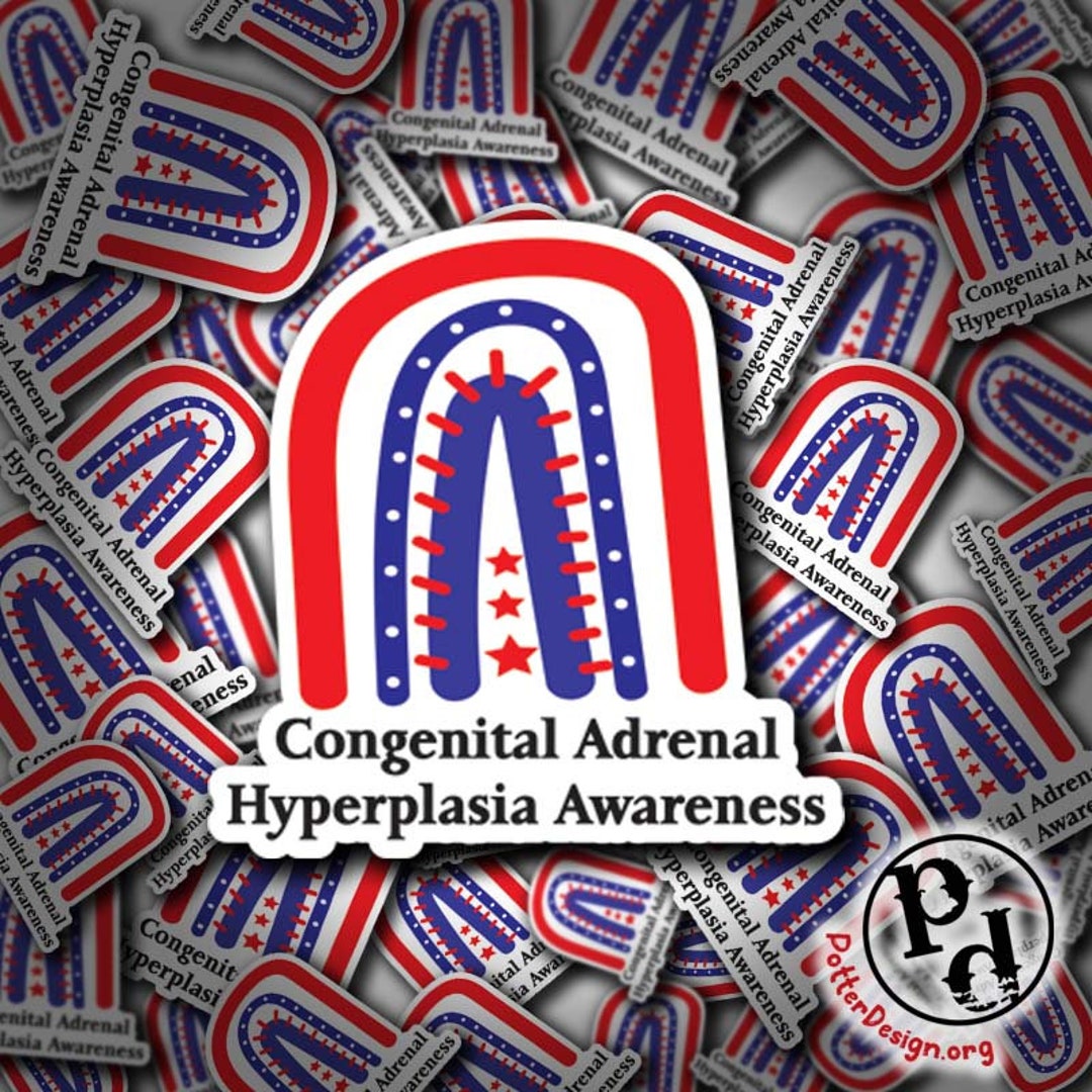 Congenital Adrenal Hyperplasia, CAH Awareness Sticker, Quote, Funny ...