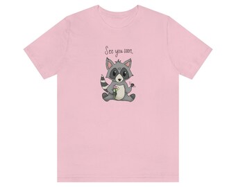 See You Soon T Shirt - Etsy