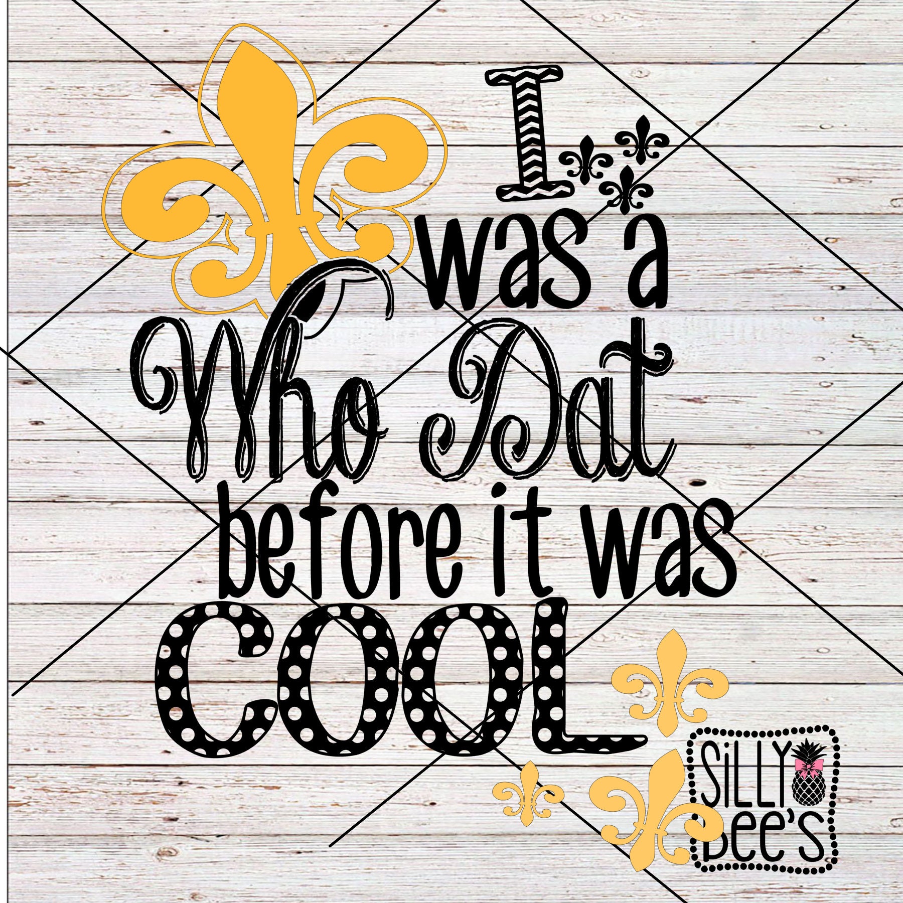 I Was a Who Dat Before It Was Cool SVG PNG - Etsy
