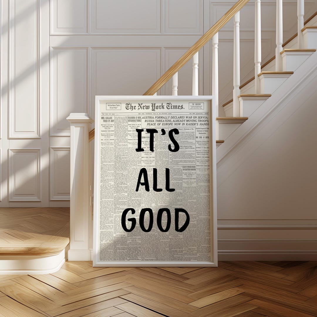 It's All Good Newspaper Print, Positive Quote Wall Art (digital ...