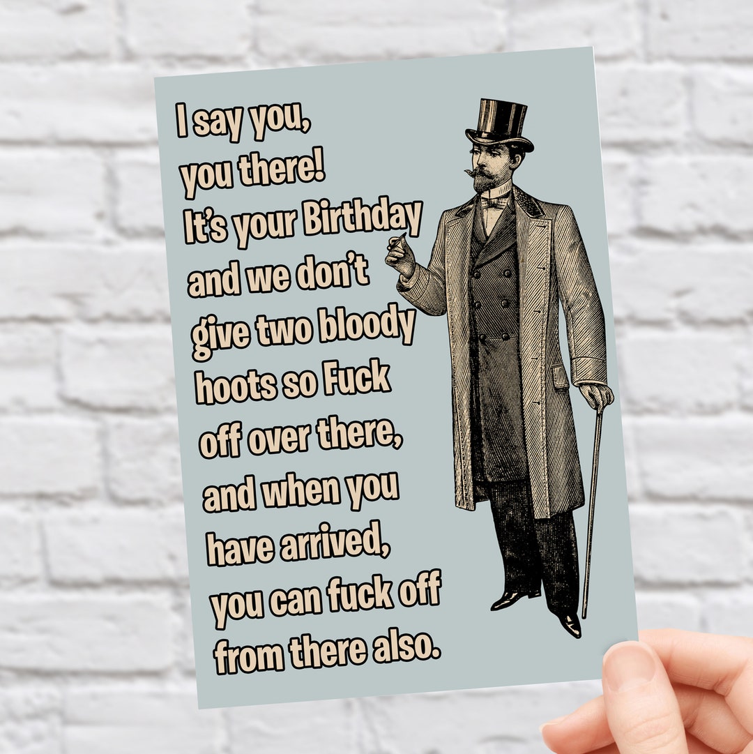 You There Posh Funny Birthday Card Fuck off Funny Birthday Card Best ...